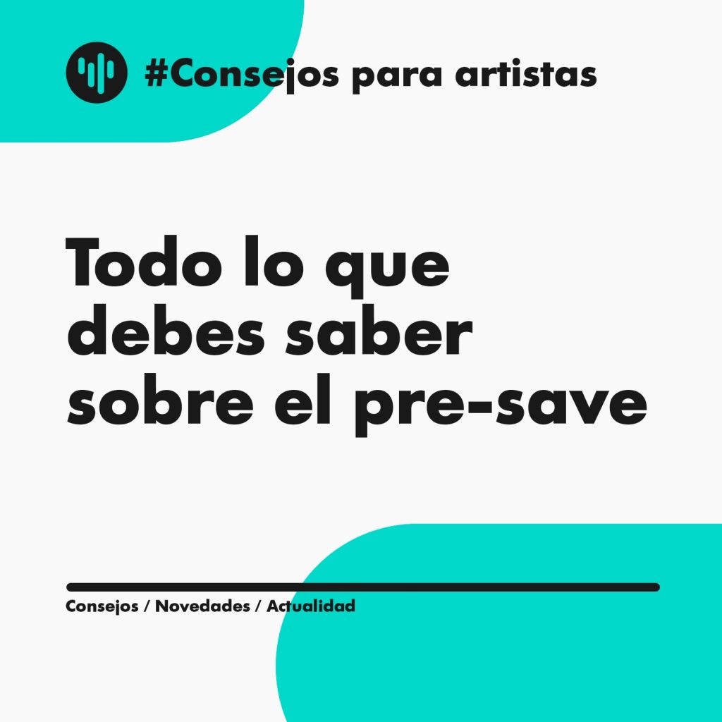 Todo lo que debes saber sobre el pre-save: ¿Cómo te beneficia como ...